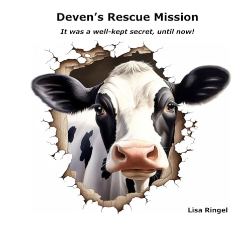 Deven's Rescue Mission: It Was a Well-Kept Secret, Until Now! by Lisa ...