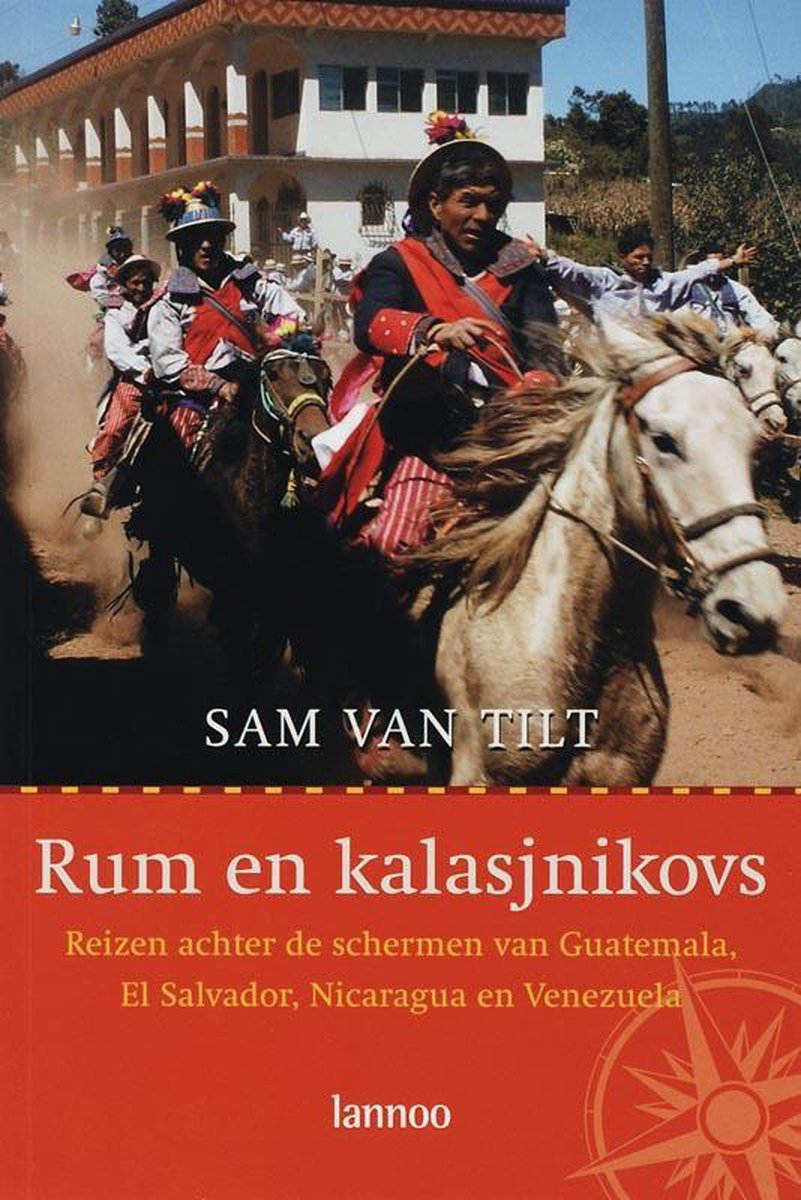 Rum en Kalasjnikovs by Sam Van Tilt | Goodreads