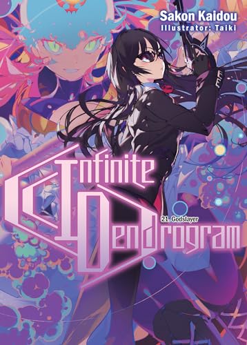 Infinite Dendrogram: Volume 21 by Sakon Kaidou | Goodreads
