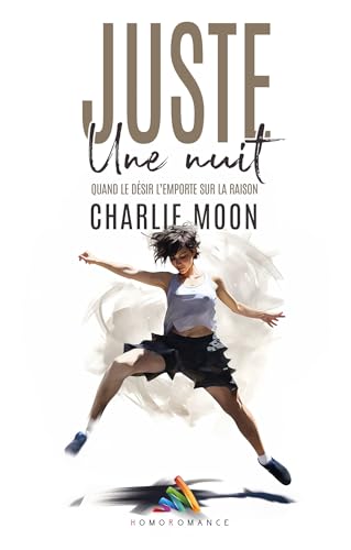 Juste une nuit by Charlie Moon | Goodreads
