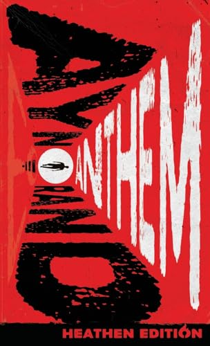 Anthem (Heathen Edition) by Ayn Rand | Goodreads