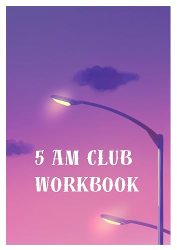 5 AM Club Workbook Journal - Daily Morning Routine Checklist Tracker ...