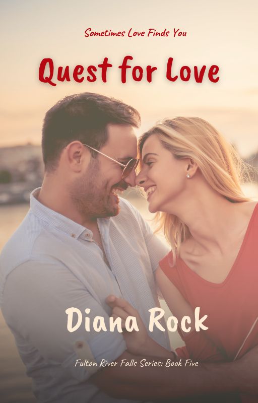 Quest For Love (Fulton River Falls , #5) by Diana Rock | Goodreads