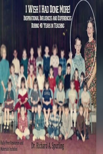 I Wish I Had Done More!: Inspirational Influences and Experiences ...