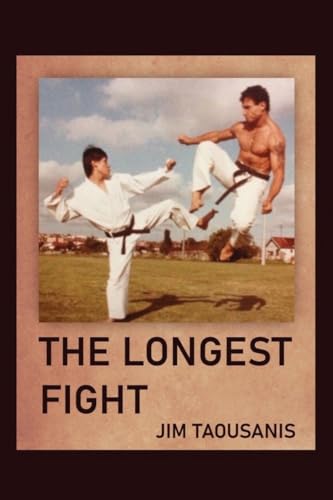 The Longest Fight by Jim Taousanis | Goodreads
