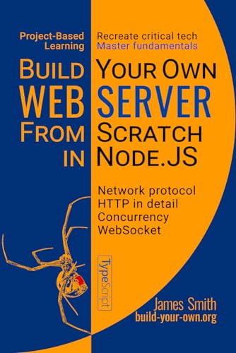 Build Your Own Web Server From Scratch In Nodejs Learn Network Programming And