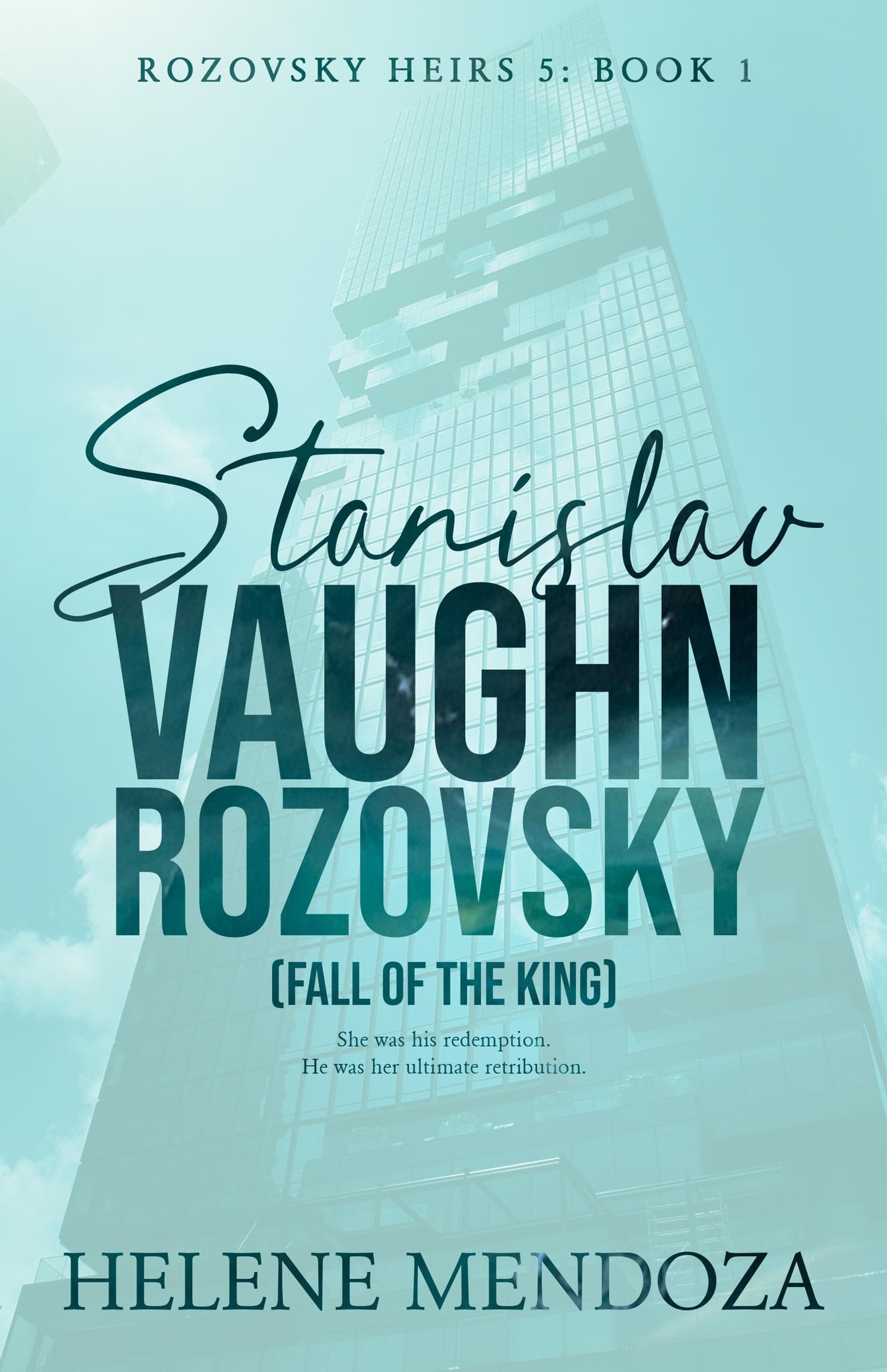 Stanislav Vaughn Rozovsky (The Rozovsky Heirs, #5) by Helene Mendoza ...