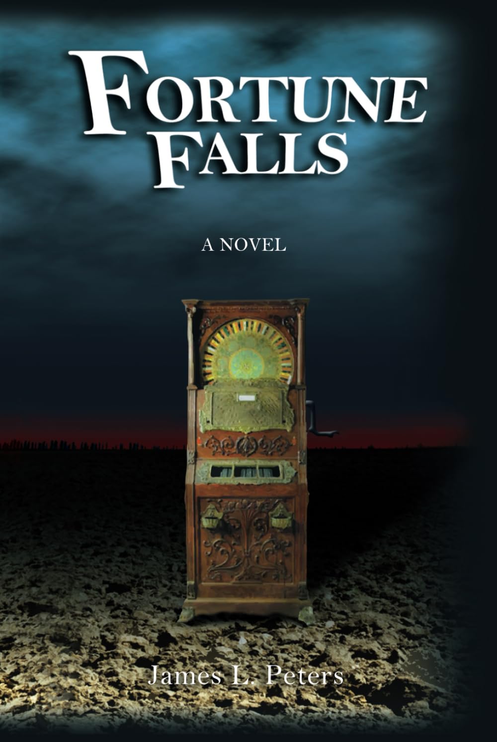 Fortune Falls by James L. Peters | Goodreads