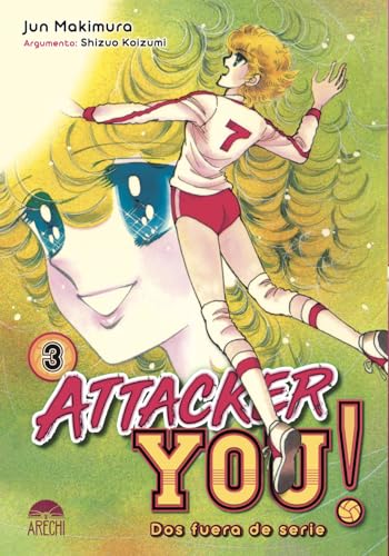 ATTACKER YOU DOS FUERA DE SERIE 3 by Jun Makimura | Goodreads