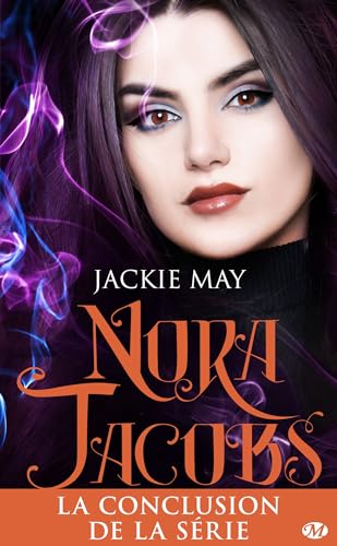 Nora Jacobs, T4 : Déchaînée (French Edition) by Jackie May | Goodreads