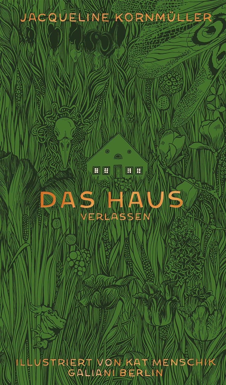Das Haus verlassen by Jacqueline Kornmüller | Goodreads