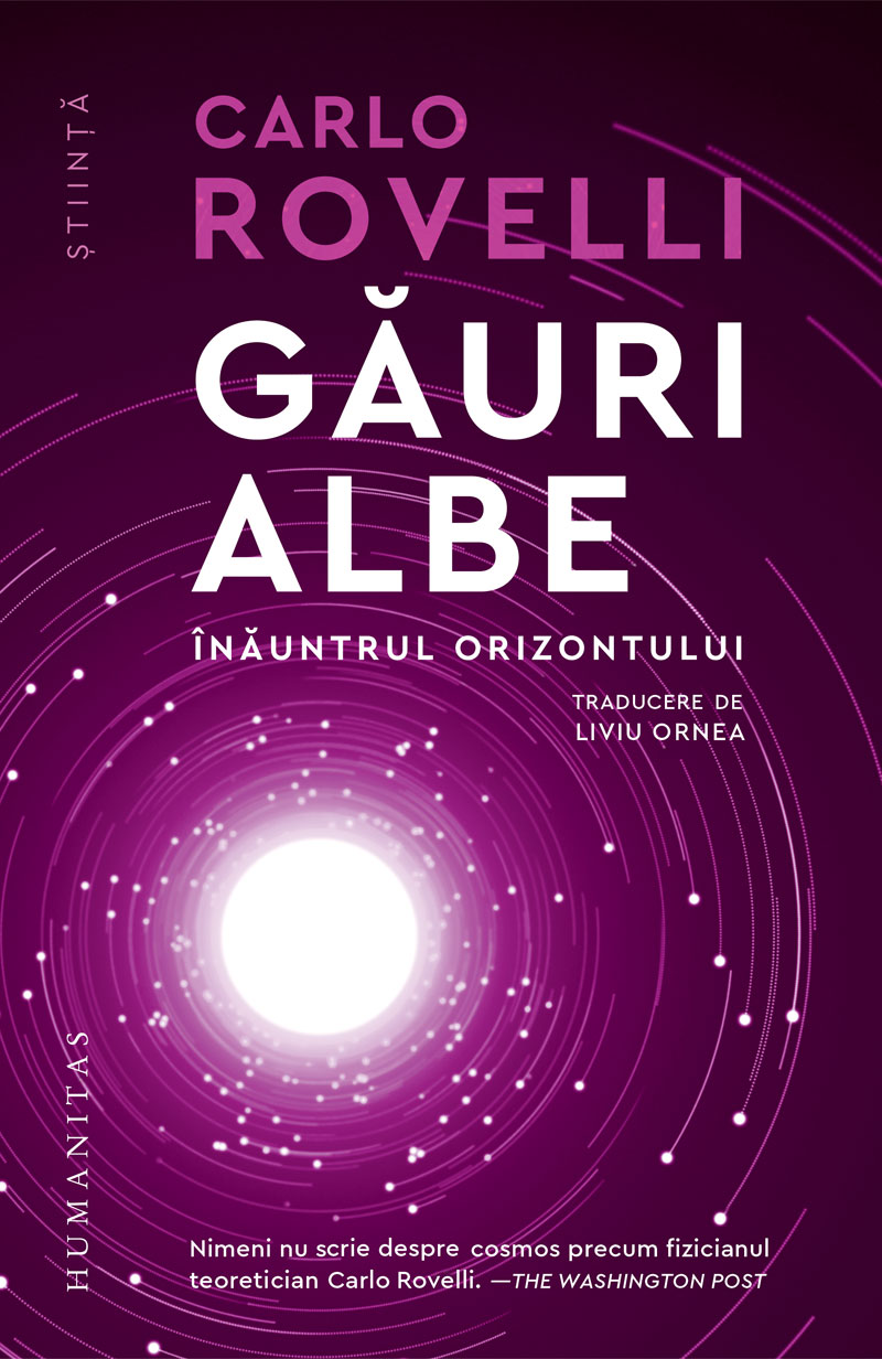 Găuri albe by Carlo Rovelli | Goodreads