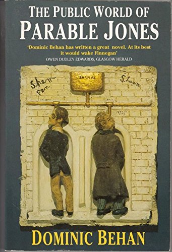 The Public World of Parable Jones by Dominic Behan | Goodreads