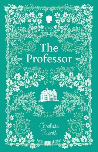 The Professor by Charlotte Brontë | Goodreads