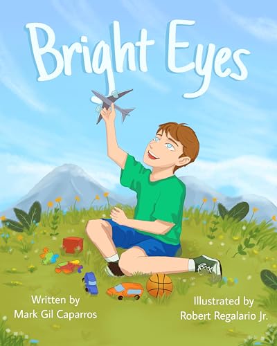 Bright Eyes: Journey to Autism Acceptance by Mark Gil Caparros | Goodreads