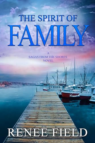 The Spirit of Family: Family Drama- Contemporary Women's Fiction by ...