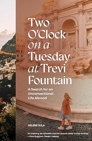 Two O'Clock on a Tuesday at Trevi Fountain: A Search for an ...