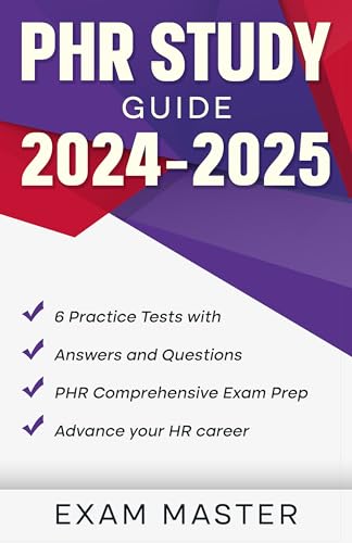 PHR Certification Study Guide: Mastering Human Resources by Exam Master ...