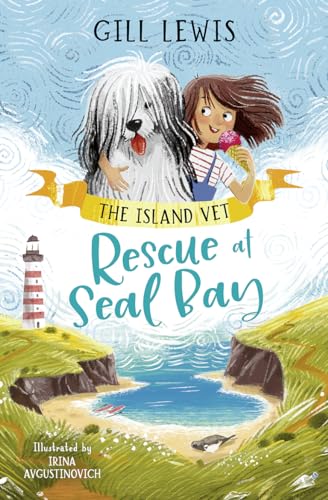 Rescue at Seal Bay (The Island Vet #2) by Gill Lewis | Goodreads