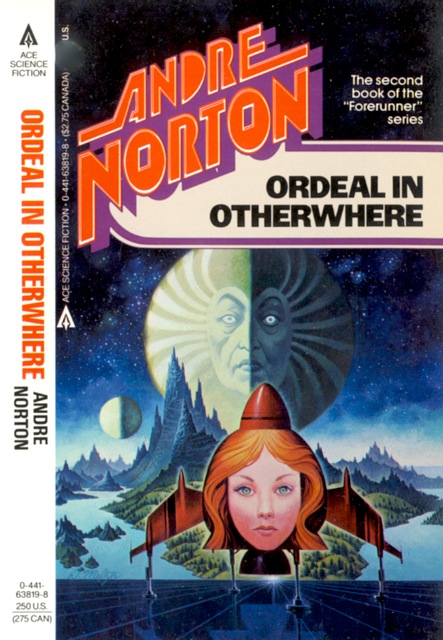 Ordeal in Otherwhere by Andre Norton | Goodreads