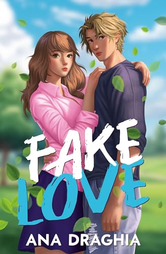 Fake love by Ana Draghia | Goodreads