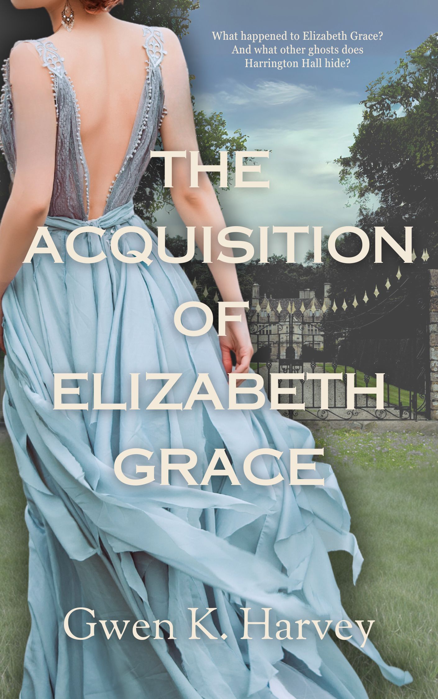 The Acquisition of Elizabeth Grace by Gwen K. Harvey | Goodreads