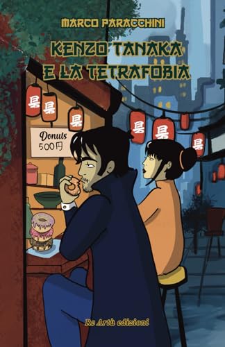 Kenzo Tanaka e la tetrafobia (Italian Edition) by Marco Paracchini | Goodreads