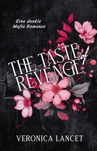 The Taste of Revenge: Eine dunkle Mafia Romanze (War of Sins) by ...