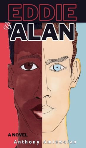 Eddie & Alan by Anthony O Amiewalan | Goodreads
