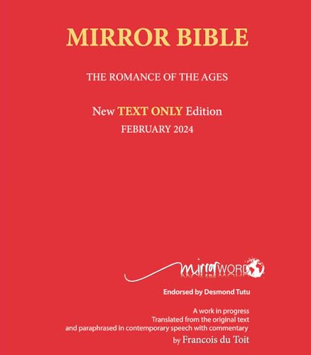 Mirror Bible: TEXT ONLY February 2024 by François Du Toit | Goodreads