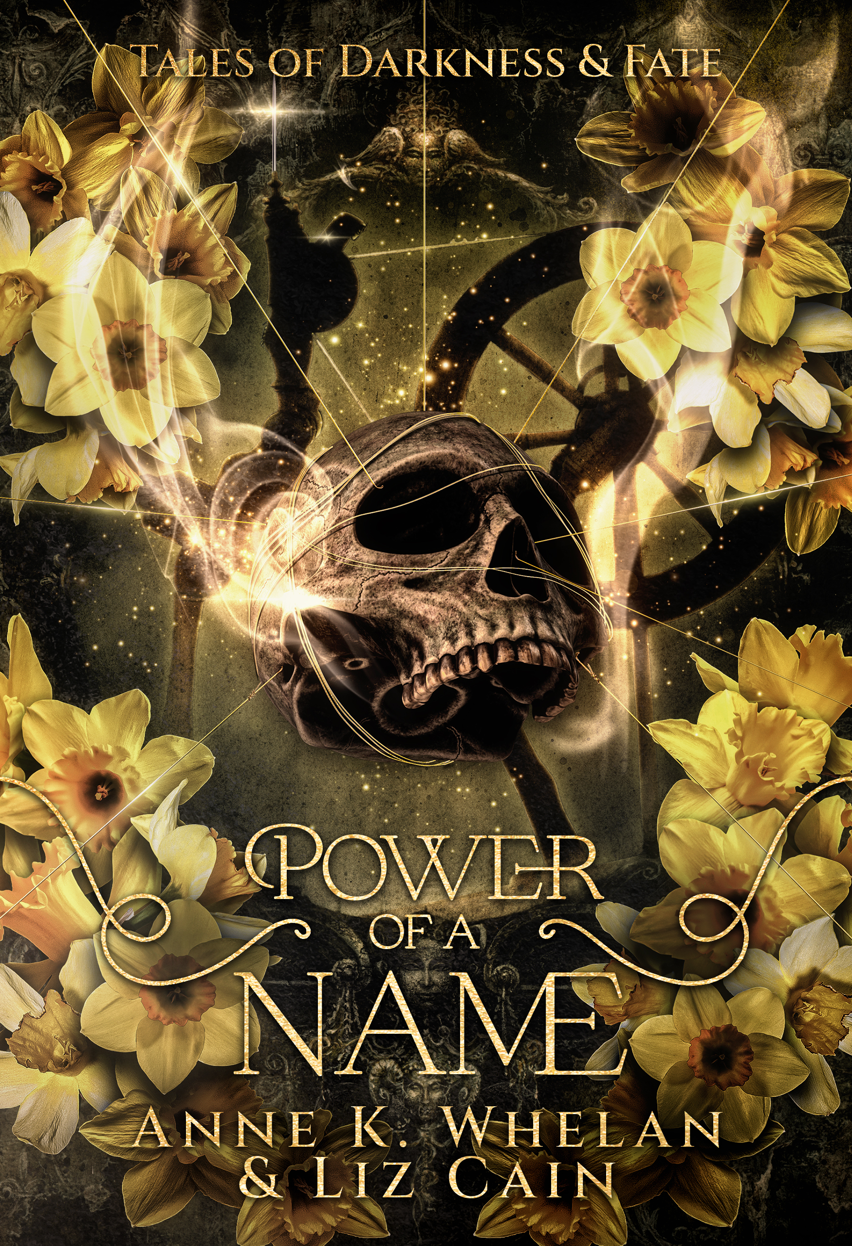 Power of a Name (Tales of Darkness and Fate, #2) by Liz Cain | Goodreads
