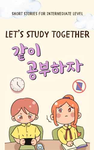 Let's study together 같이 공부하자 - Korean story book in Korean and English ...