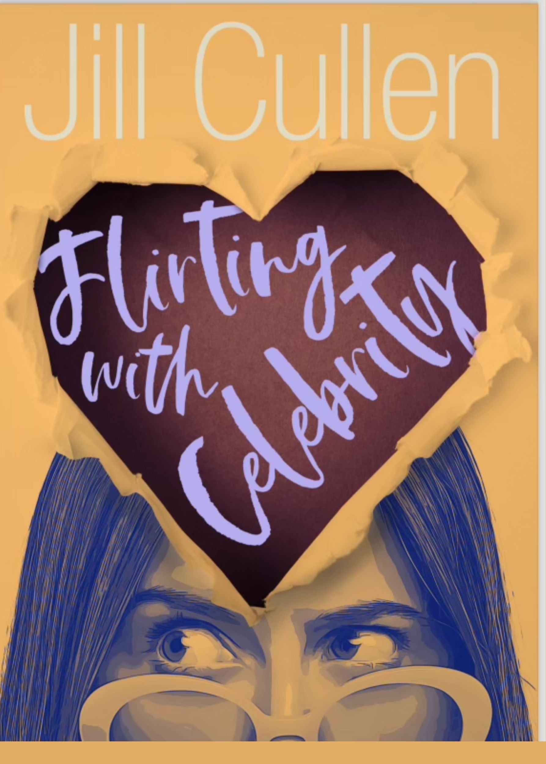 Flirting with Celebrity: a novel by Jill Cullen | Goodreads