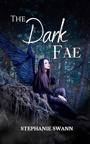 The Dark Fae by Stephanie Swann | Goodreads