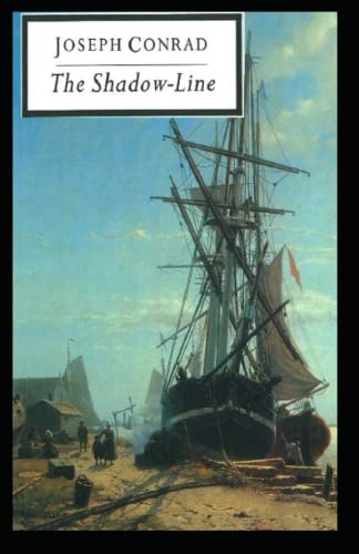The Shadow-Line: Joseph Conrad (Classics, Literature) [Annotated] by Joseph Conrad | Goodreads