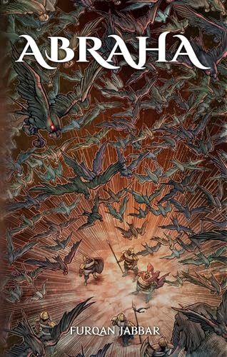 ABRAHA: The Story of Surat Al-Fil by Furqan Jabbar | Goodreads