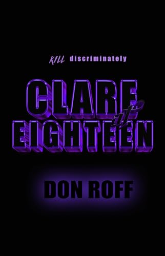 Clare at Eighteen by Don Roff | Goodreads