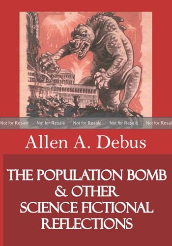 The Population Bomb & Other Science Fictional Reflections: They came ...