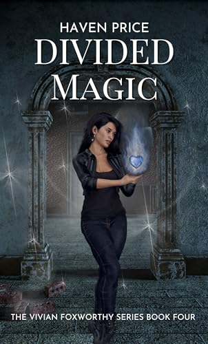 Divided Magic (The Vivian Foxworthy Series Book 4) by Haven Price ...