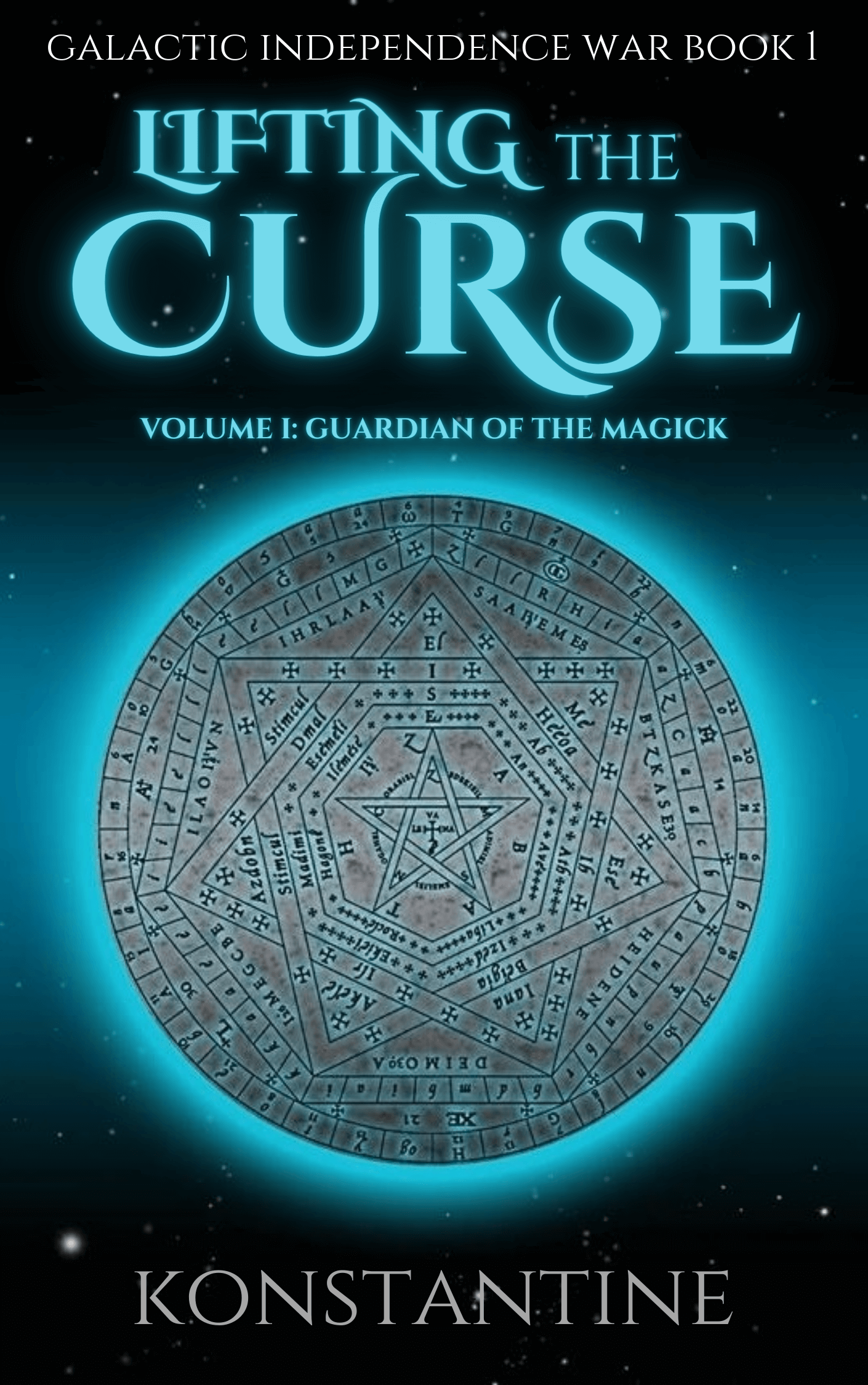 Lifting the Curse, Volume 1: Guardian of the Magick by Konstantine ...