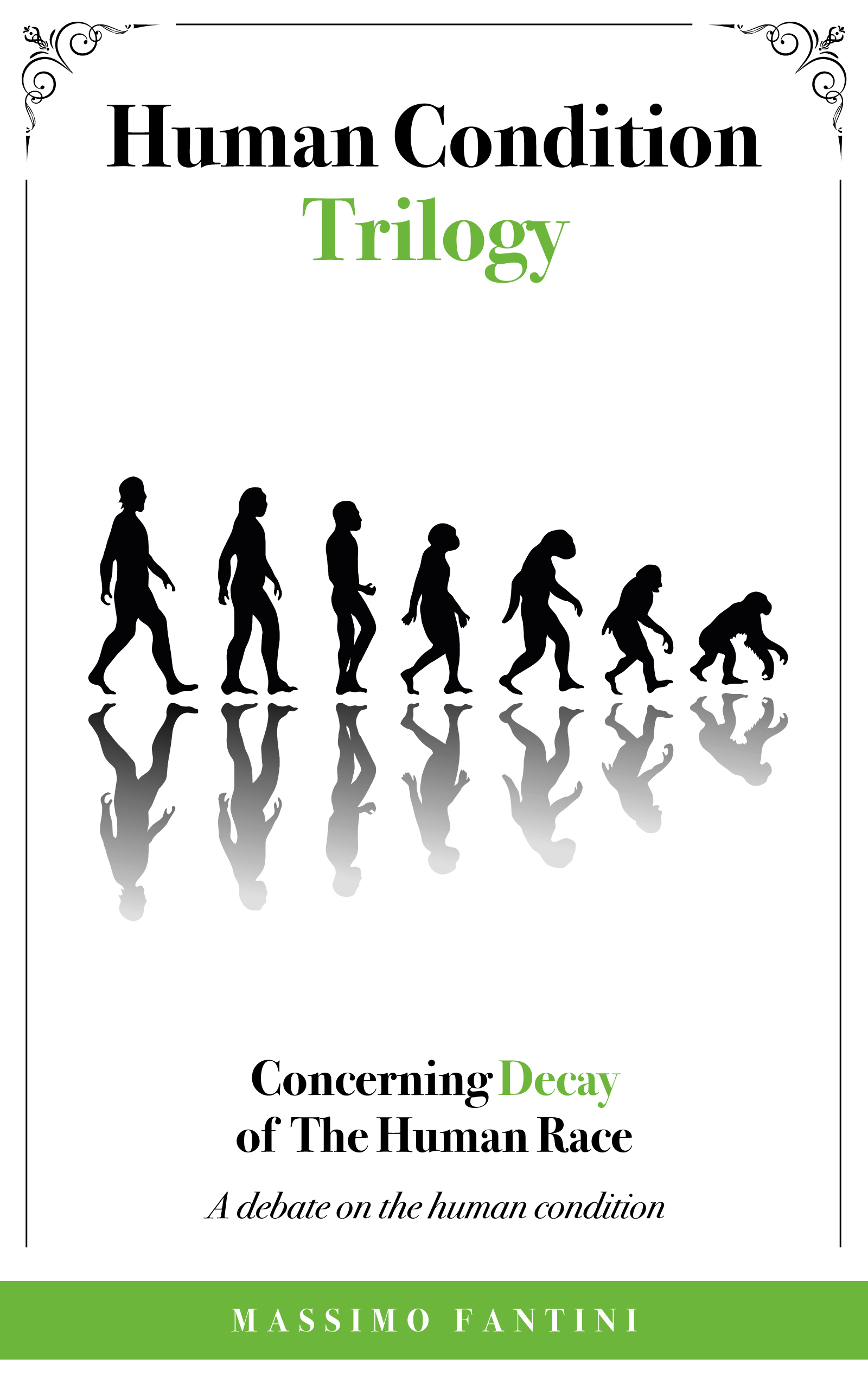 Concerning Decay of The Human Race: A debate on the human condition by ...