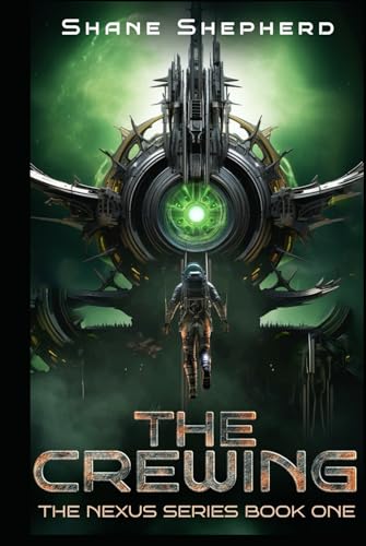 The Crewing by Shane Shepherd | Goodreads