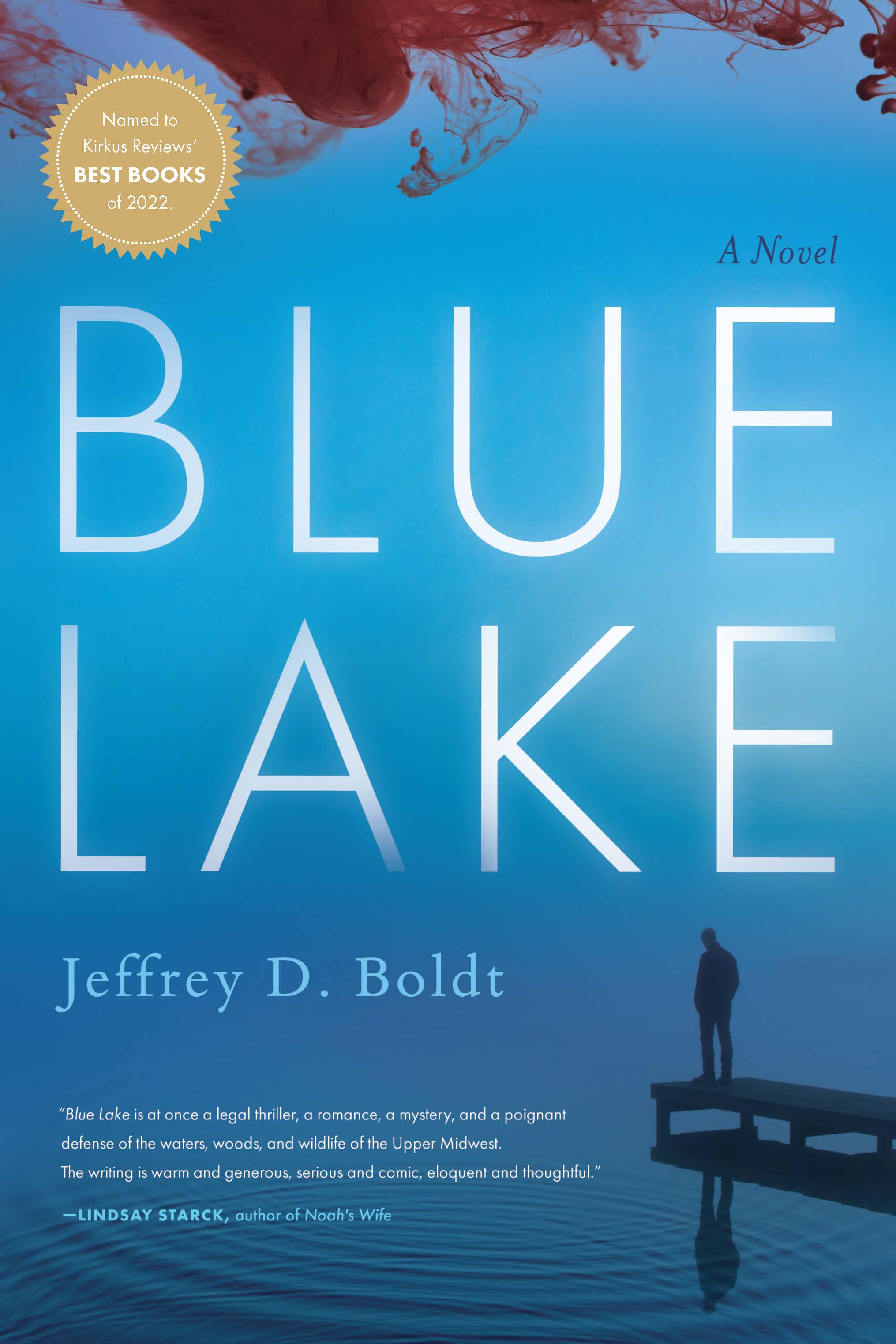 Blue Lake by Jeffrey D. Boldt | Goodreads