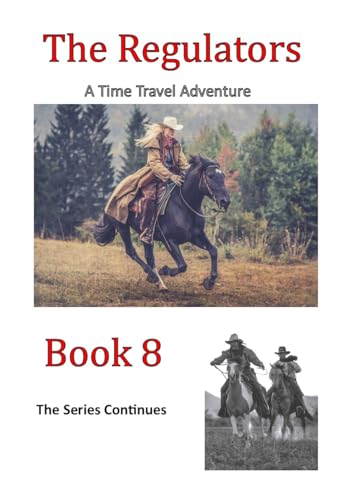 The Regulators: Book 8 by Packy Trucker | Goodreads