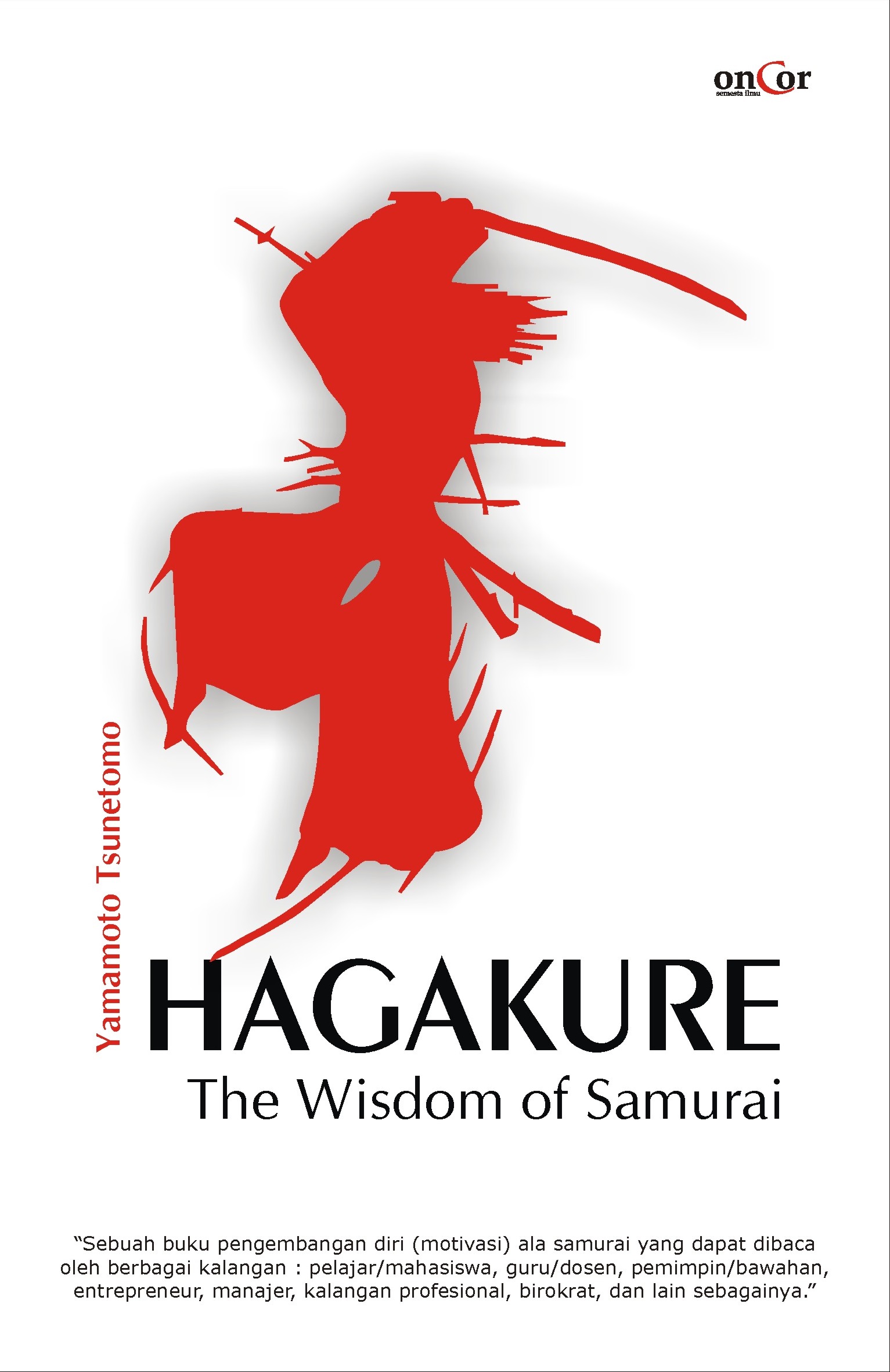 Hagakure: The Wisdom of the Samurai by Yamamoto Tsunetomo | Goodreads