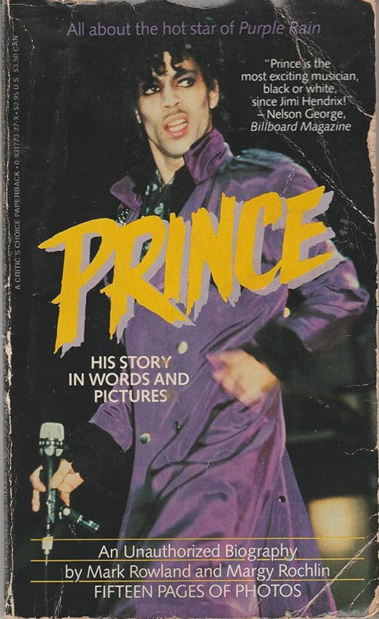 Prince, his story in words and pictures: An unauthorized biography by ...