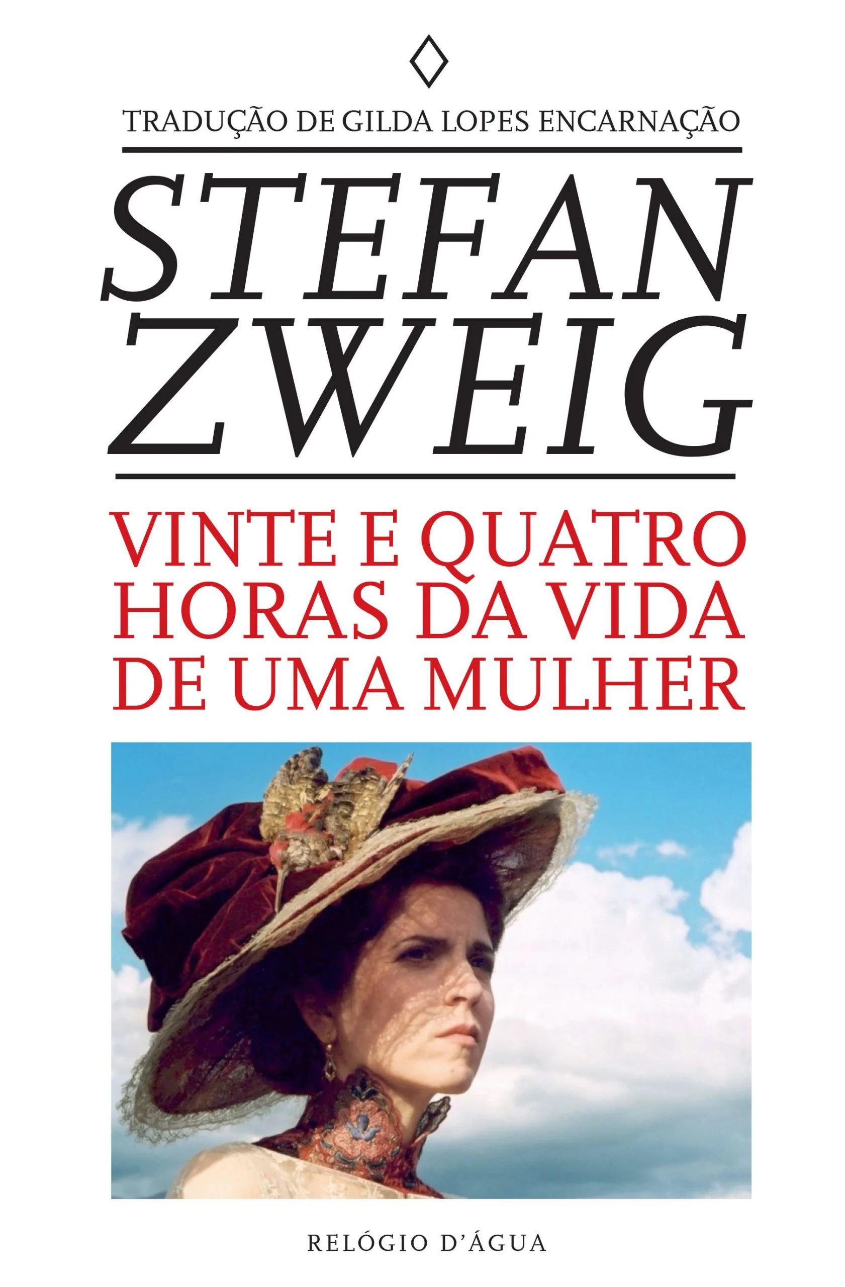 Vinte e Quatro Horas na Vida de uma Mulher by Stefan Zweig | Goodreads
