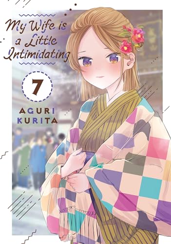 My Wife is a Little Intimidating Vol. 7 by Aguri Kurita | Goodreads