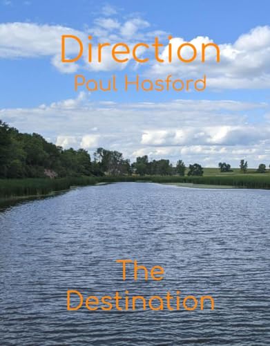 The Destination (Direction Book 3) by Paul Hasford | Goodreads