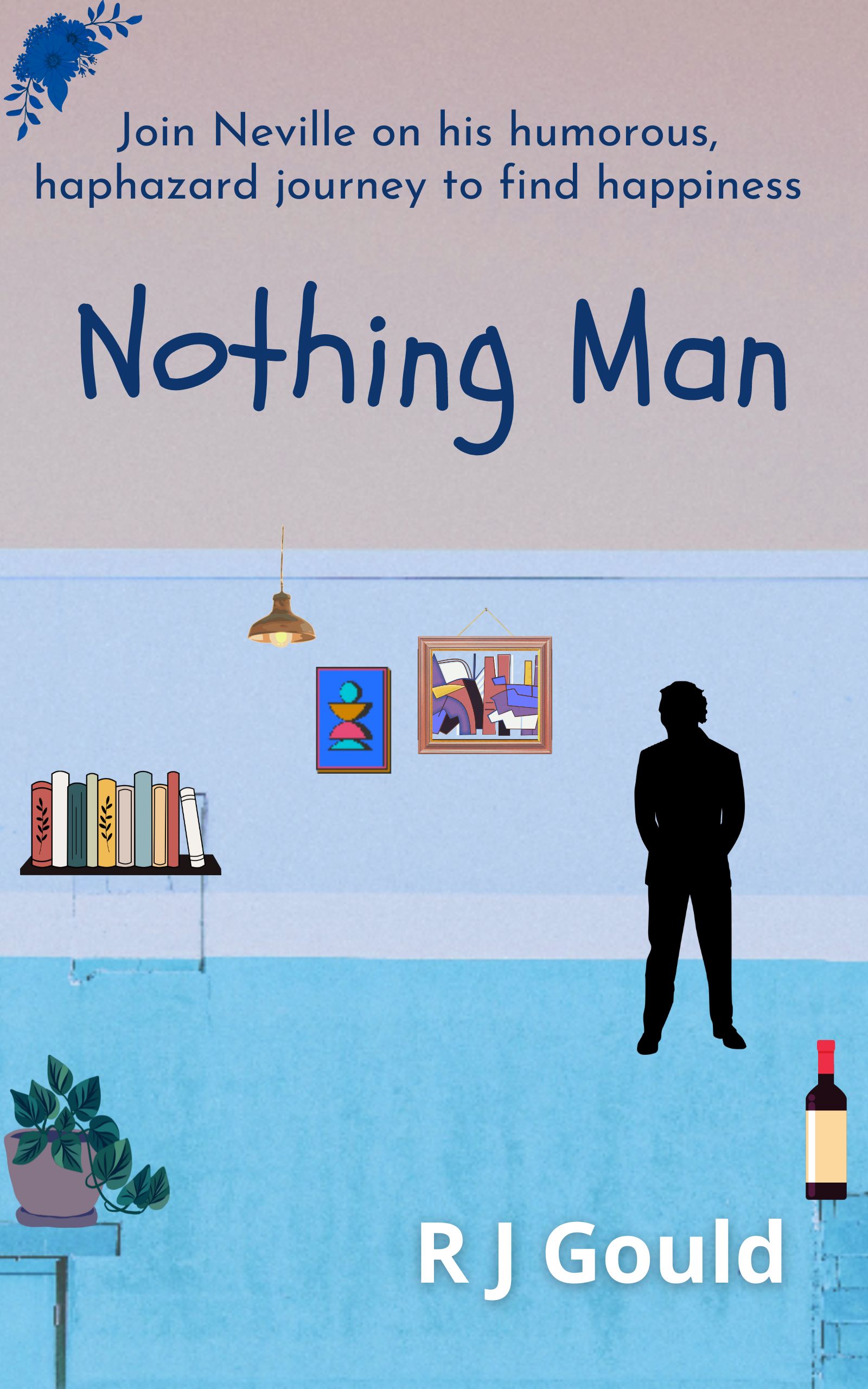 Nothing Man by R.J. Gould | Goodreads